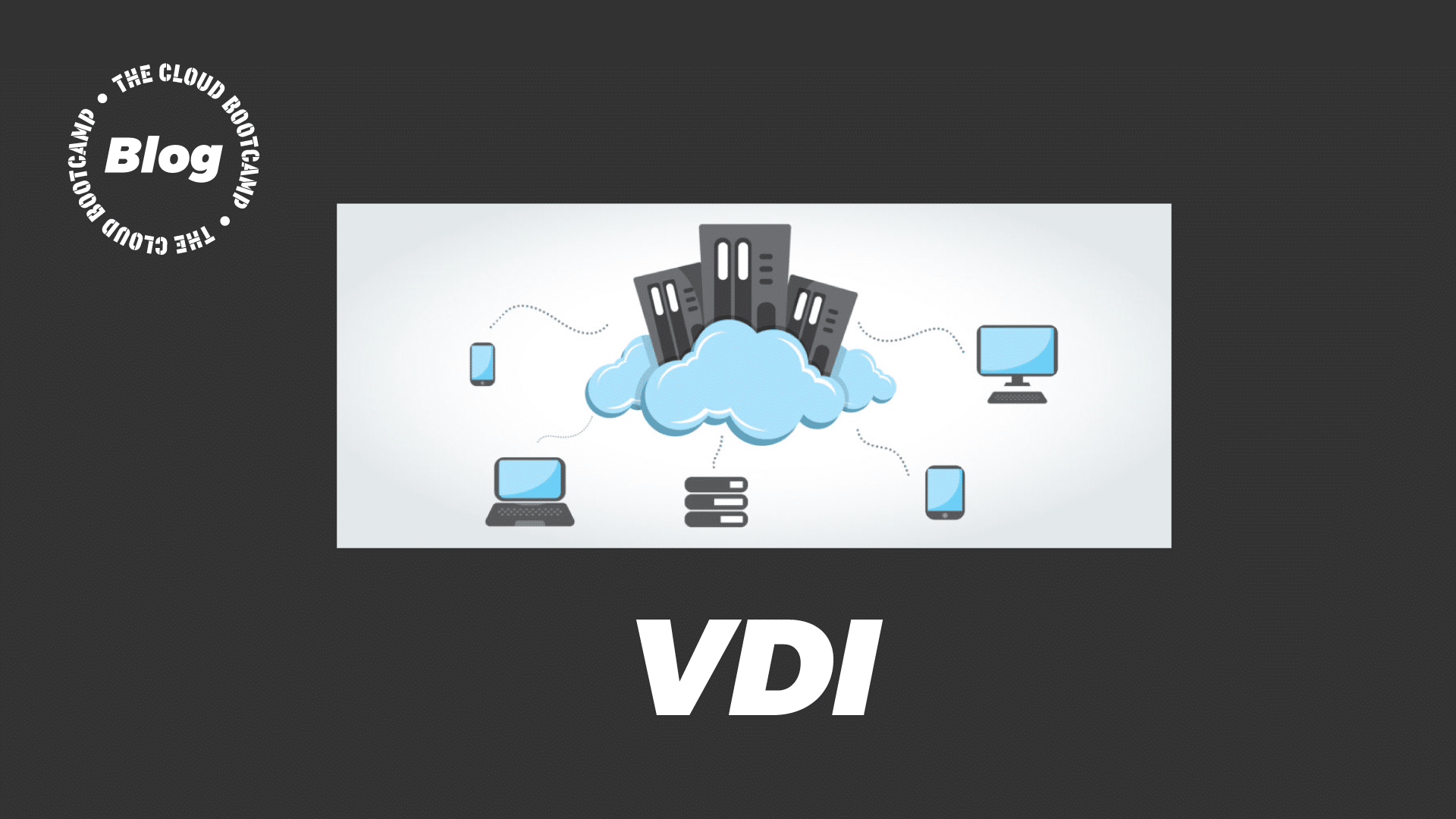 Benefícios do Virtual Desktop Infrastructure (VDI) na Nuvem - The Cloud ...