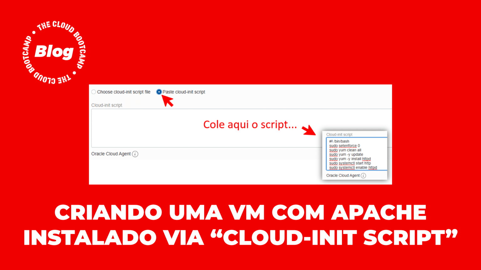 OCI – Criando uma VM com Apache instalado via “Cloud-Init Script ...